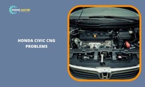 Honda Civic CNG Problems- Solved Here!