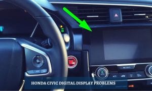 Honda Civic Digital Display Problems- How to Fix it?